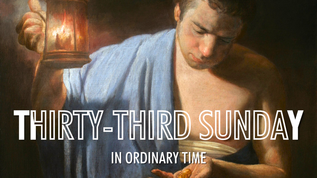Thirty-Third Sunday in Ordinary Time | Saint James Parish | Arlington ...