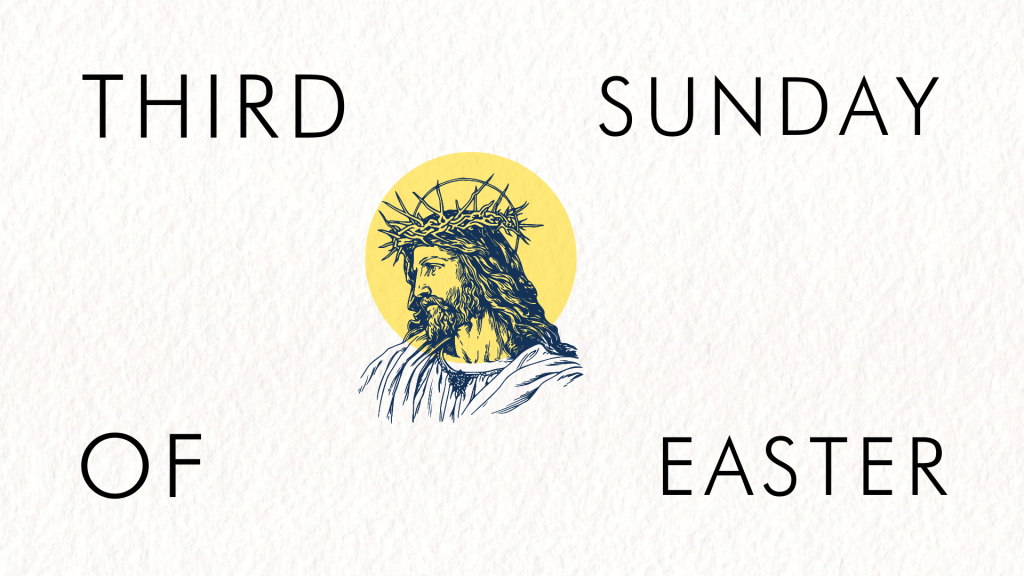 Third Sunday of Easter | Saint James Parish | Arlington Heights ...