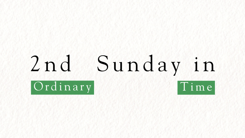 Second Sunday in Ordinary Time | Saint James Parish | Arlington Heights Catholic Church