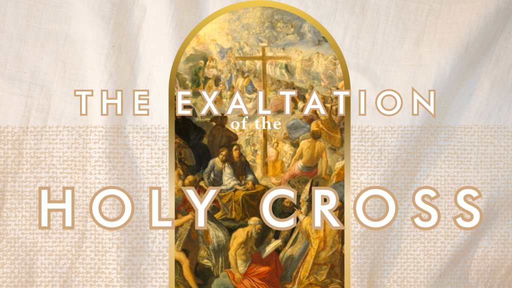 The Exaltation of the Holy Cross | Saint James Parish | Arlington ...